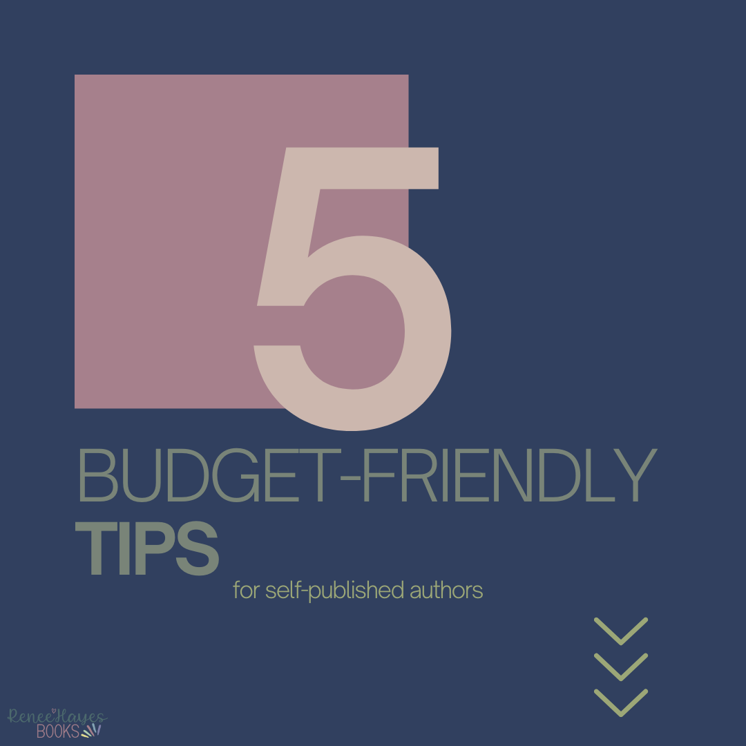 5 Budget-Friendly Tips for Self-Published Authors to Maximize Success ...